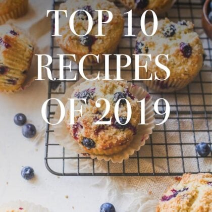 Our Favorite Recipes from 2019 - Two Peas & Their Pod